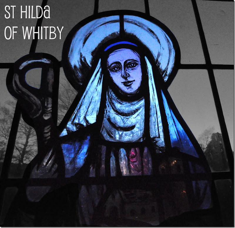 davesdistrictblog: St Hilda of Whitby
